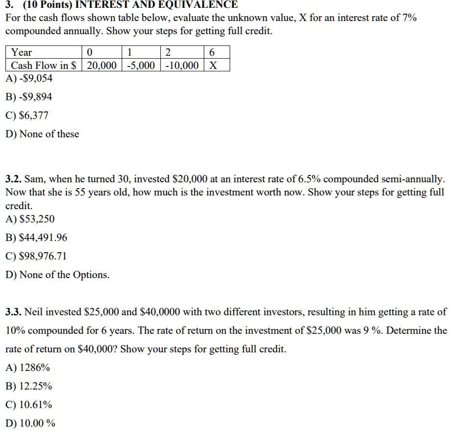 3. (10 Points) INTEREST AND EQUIVALENCE For the cash flows shown in the ...
