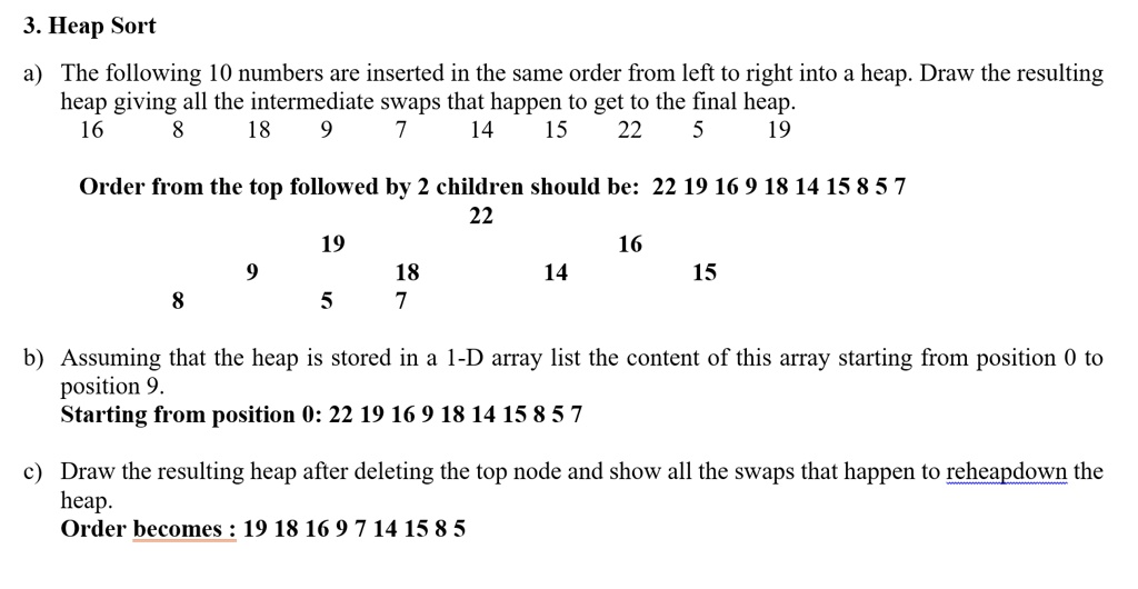 SOLVED: 3. Heap Sort a) The following 10 numbers are inserted in the same order from left to ...