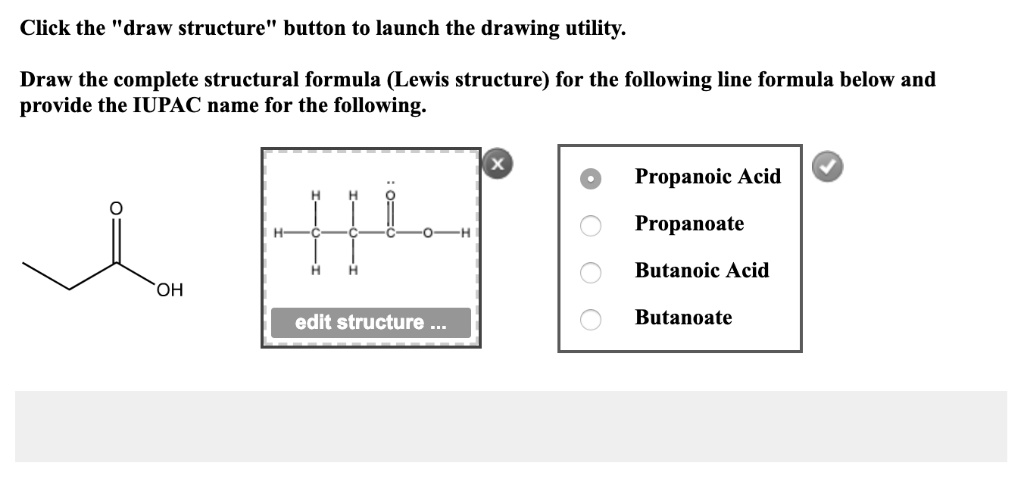 SOLVED: Click the "draw structure" button to launch the drawing utility: Draw the complete ...