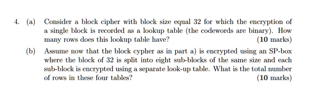 Solved A Consider A Block Cipher With A Block Size Of 32 For Which The Encryption Of A Single 1898