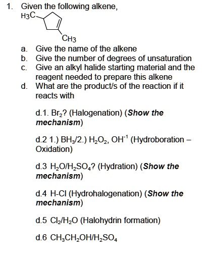 SOLVED: Kindly show the complete solution (please) Given the following alkene H3 CH3 a. b. C ...