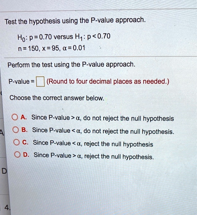 Test the hypothesis using the p value approach ho p070...
