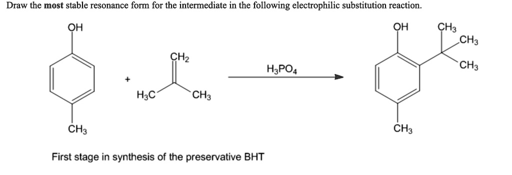 SOLVED: Draw the most stable resonance form for the intermediate in the following electrophilic ...