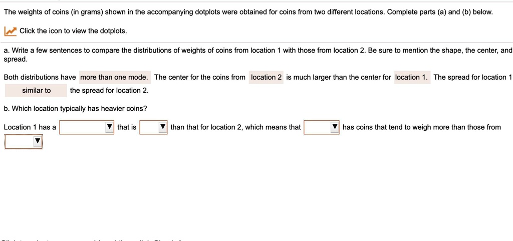 the weights of coins in grams shown in the accompanying dotplots were ...