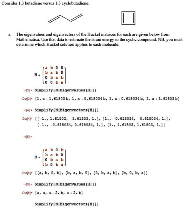 consider 3 butadiene versus 13 cyclobutadiene the eigenvalues and ...