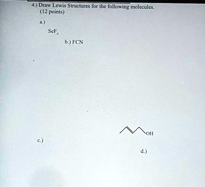 SOLVED: Draw Lewis Structures Tor the following molecules (12 points ...