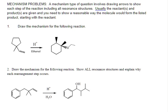 SOLVED: MECHANISM PROBLEMS: A mechanism type of question involves ... SOLVED: MECHANISM PROBLEMS: A mechanism type of question involves ...