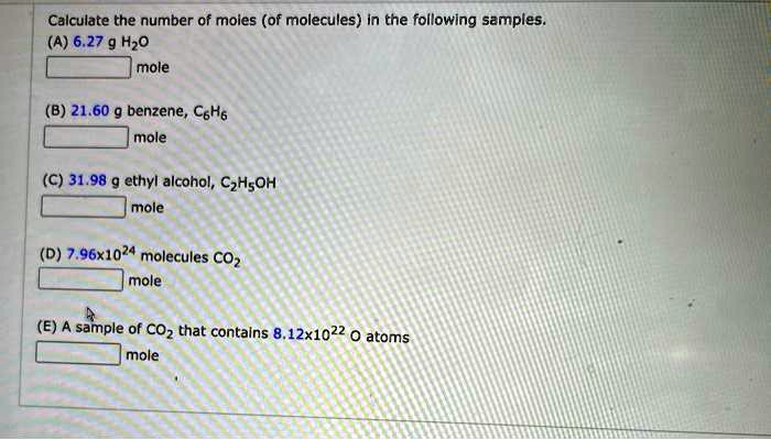 Calculate The Number Of Moles Of Molecules In The Following Samples