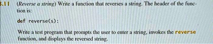 Solved Reverse A String Write A Function That Reverses A String The Header Of The Function 1542