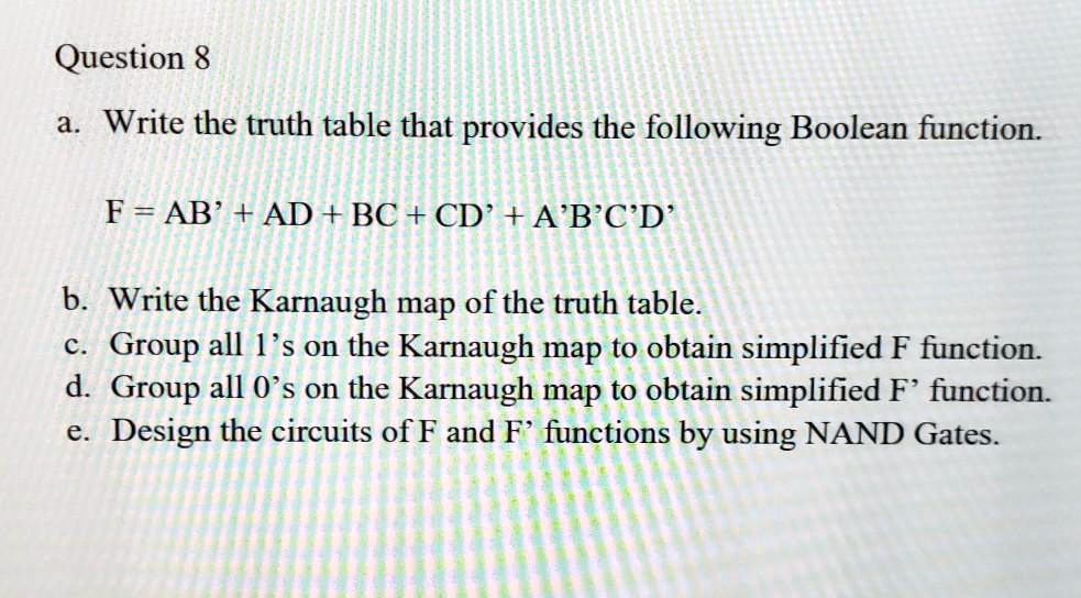 Text: Urgent, please. Question 8: a. Write the truth table that ...