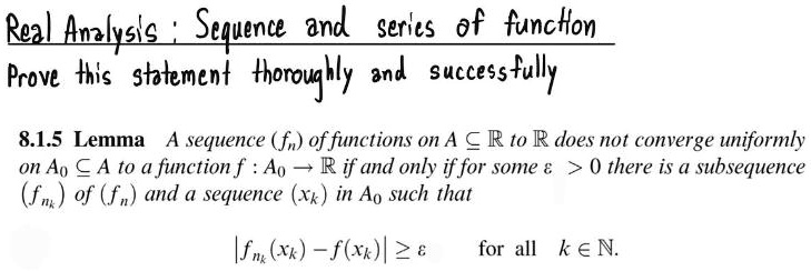 Real Analysis: Sequence and series of function Prove this statement ...