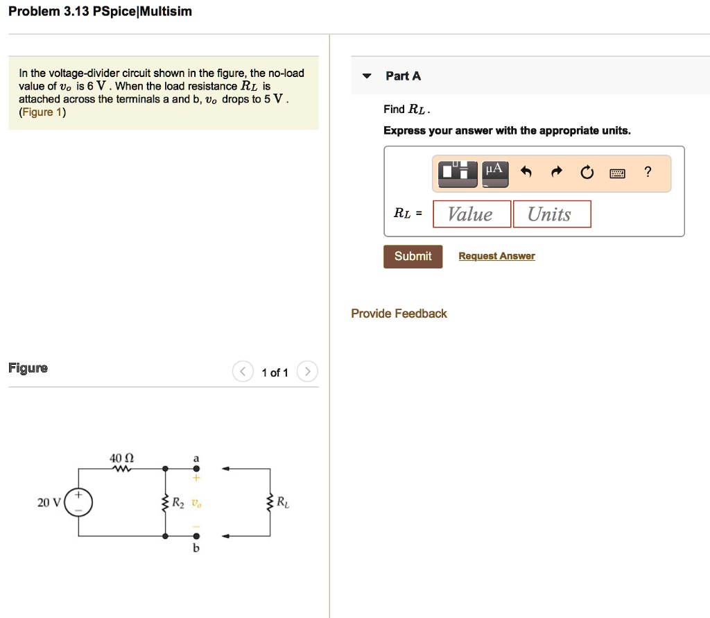 Problem 3.13 PSpice|Multisim In the voltage-divider circuit shown in ...