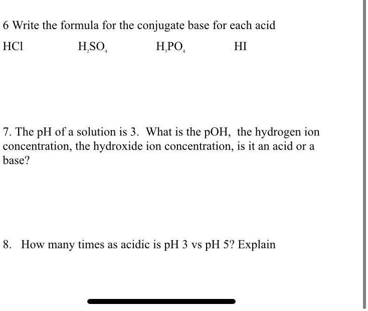 SOLVED:Write the formula for the conjugate base for each acid HCL HSO ...