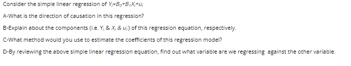 SOLVED: Consider the simple linear regression of Y = Bo + B1X + u. A ...