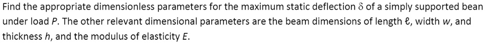 Find the appropriate dimensionless parameters for the maximum static ...