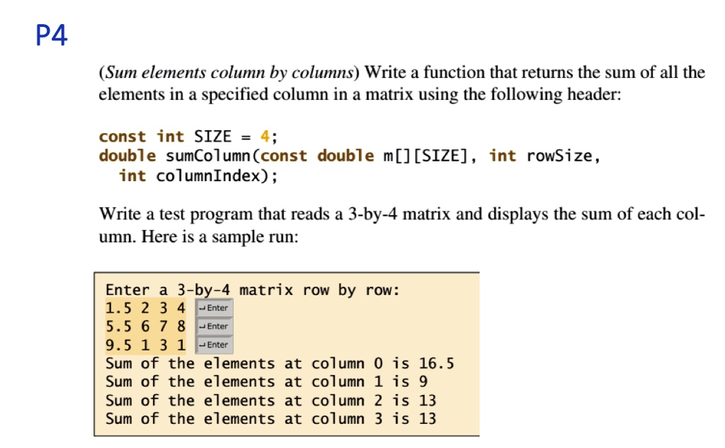 P4 Sum Elements Column By Columns Write A Function That Returns The Sum Of All The Elements In A