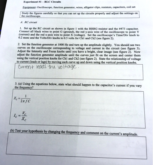 experiment 1 rlc circuits equiptcnt oscilloscope function generator wires alligator clips ...