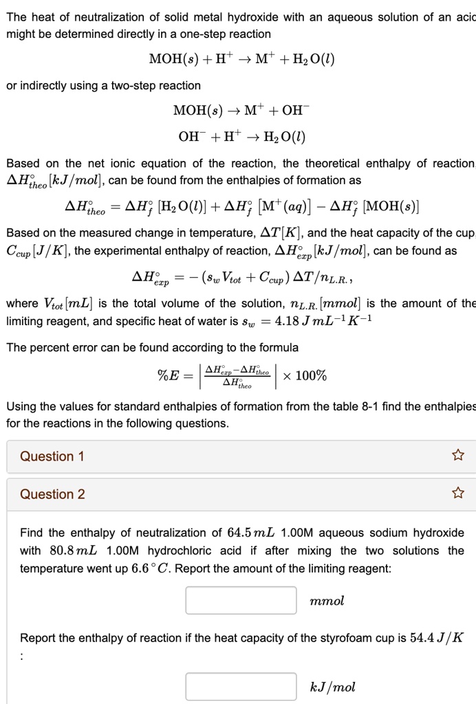 SOLVED: The heat of neutralization of solid metal hydroxide with an aqueous solution of an acid ...