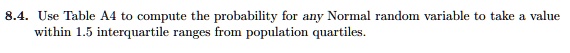 84 use table a4 to compute the probability for any normal random ...