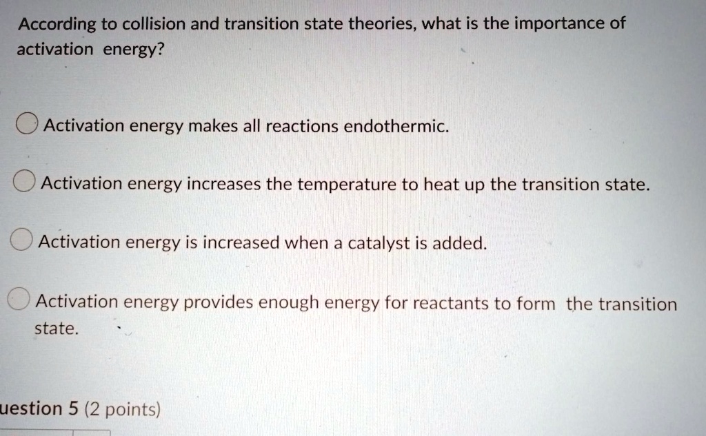 SOLVED: According to collision and transition state theories, what is ...