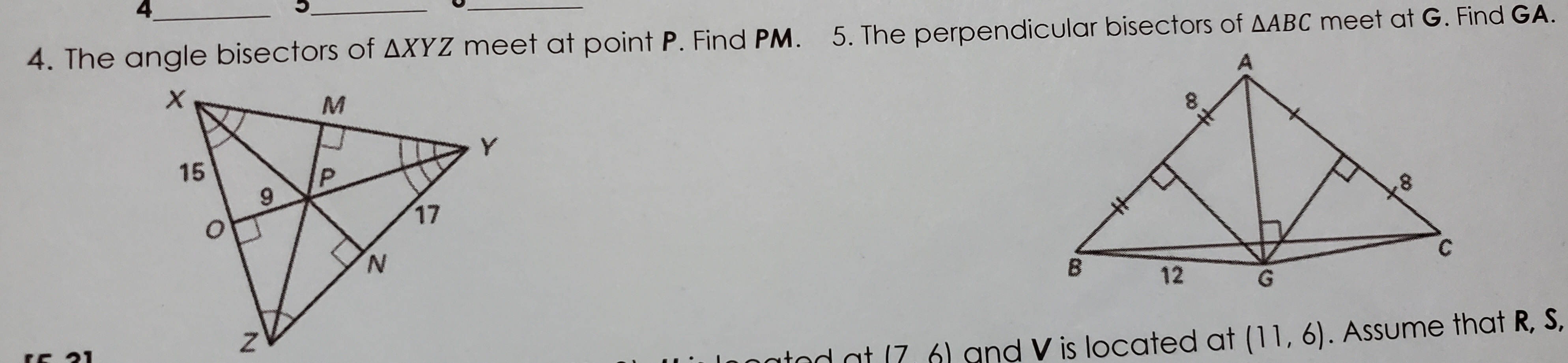 4. The angle bisectors of X Y Z meet at point P. Find PM. 5. The perpendicular bisectors of A B ...