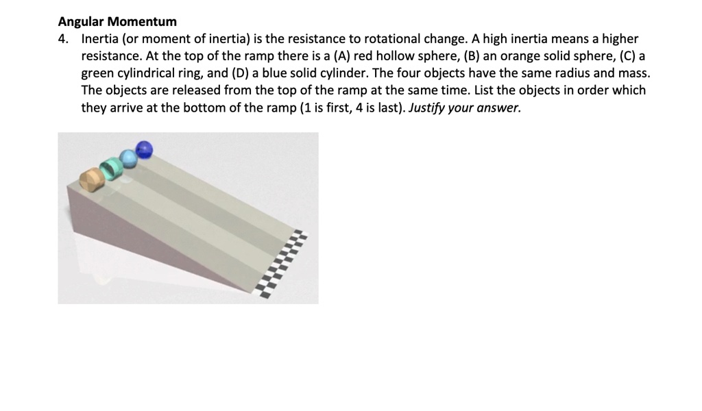 angular momentum inertia or moment of inertia is the resistance to ...