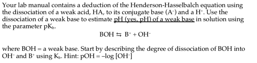 SOLVED: Your lab manual contains a deduction of the Henderson ...
