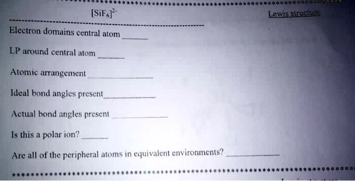 SOLVED: ' [SiF6]2. Lewis structure Electron domains central atom LP ...