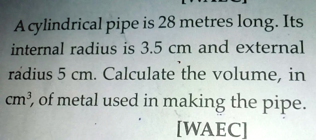 a cylindrical pipe is 28 metres long its internal radius is 35 cm and ...