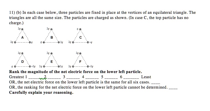 SOLVED: 11) (b) In each case below three particles are fixed in place at the vertices of an ...