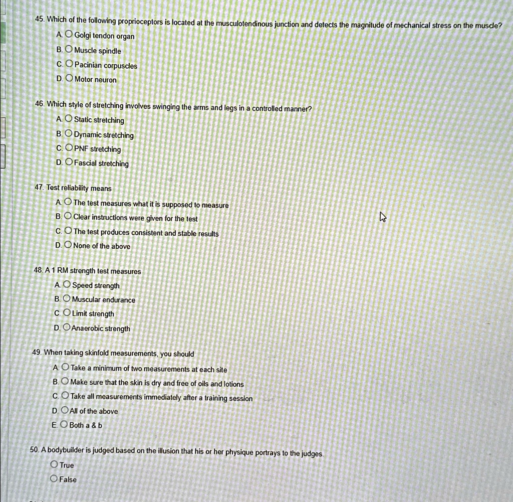 SOLVED: Which of the following proprioceptors is located at the ...