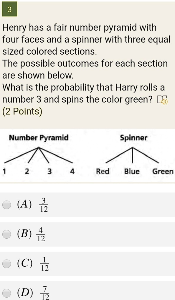 3 Henry has a fair number pyramid with four faces and a spinner with ...
