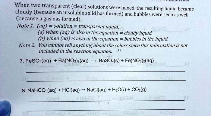SOLVED: When two transparent (clear) solutions were mixed, the ...