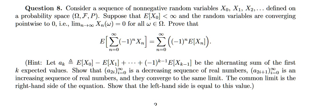 question 8 consider sequence of nonnegative randoi variables xo x1 x2 defined on probability ...