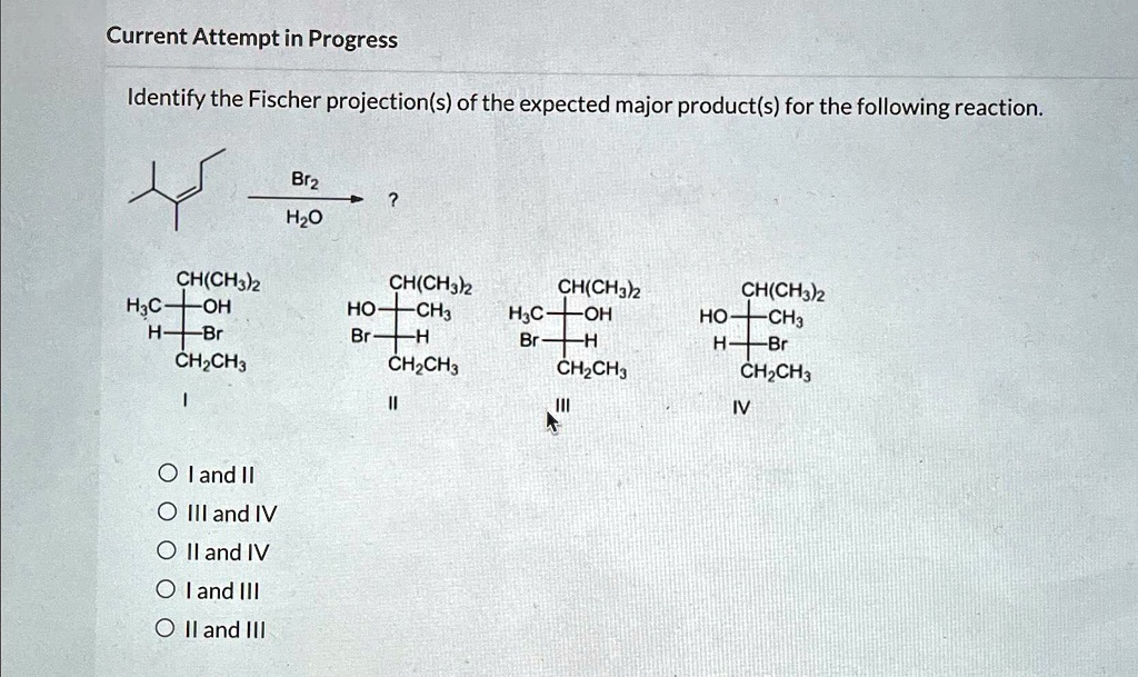 Solved Identify The Fischer Projection S Of The Expected Major