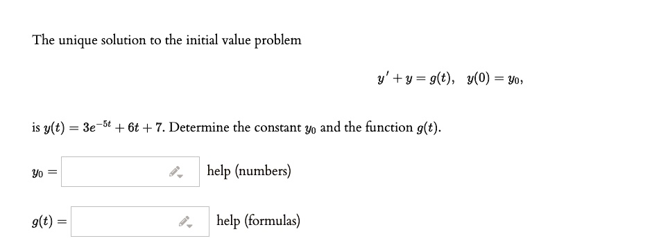 Solved The Unique Solution To The Initial Value Problem Y Y G T Y 0 Yo Y T 3e 5t