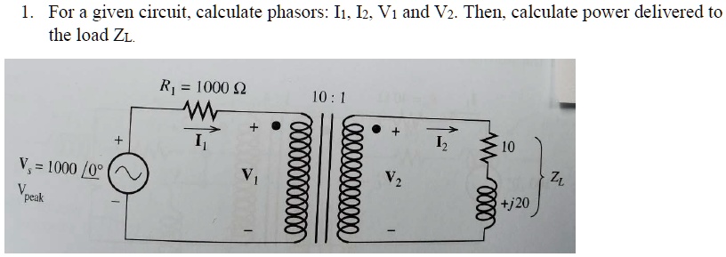 SOLVED: For a given circuit, calculate phasors: I1, I2, V1, and V2 ... SOLVED: For a given circuit, calculate phasors: I1, I2, V1, and V2 ...