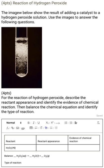 SOLVED: Title: Reaction of Hydrogen Peroxide The image below shows the ...