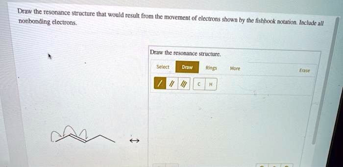SOLVED:Draw the resonance structure that would result from the ...