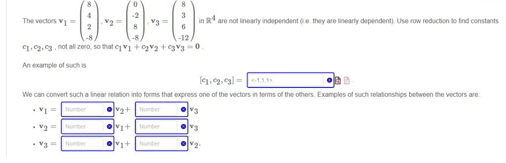 SOLVED: The vectors V1 in R4 are not linearly independent (i.e. they ...