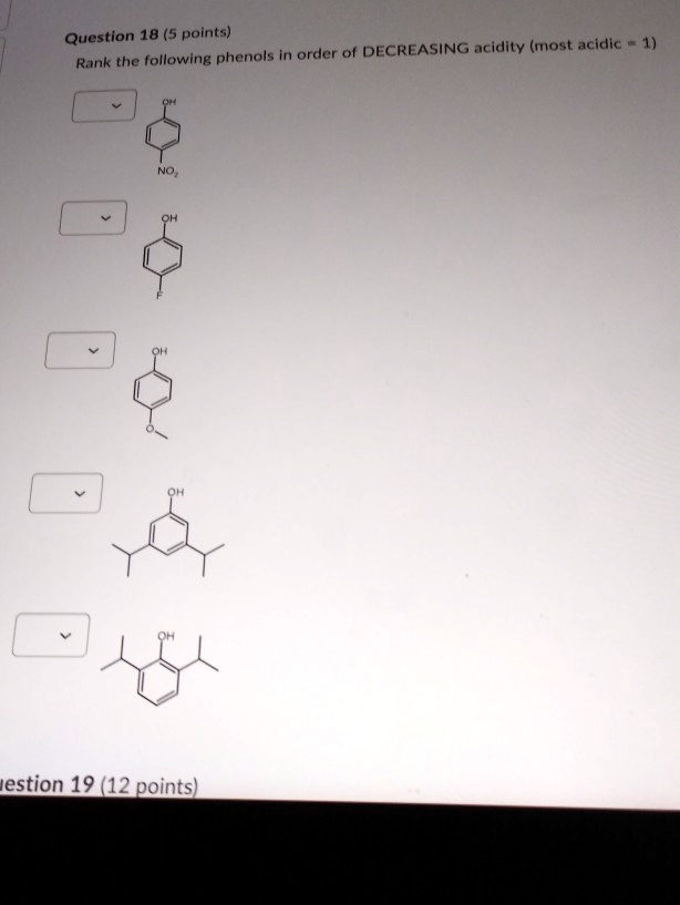 SOLVED: Question 18 (5 points) in order of DECREASING acidity (most ... SOLVED: Question 18 (5 points) in order of DECREASING acidity (most ...