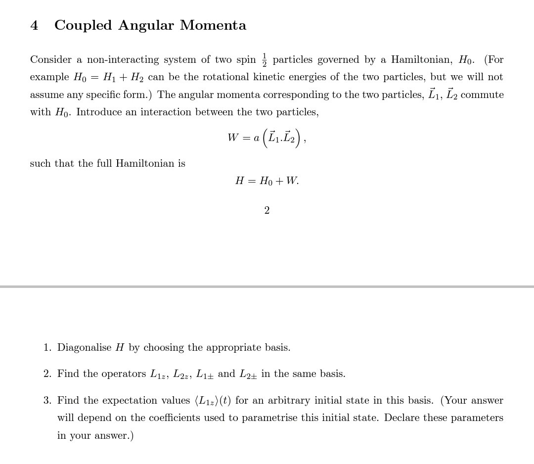 4 Coupled Angular Momenta Consider a non-interacting system of two spin ...