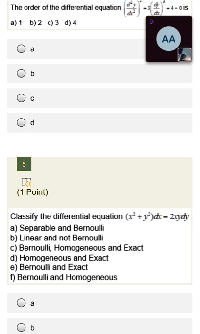 SOLVED: The order of the differential equation 40is a)1 b) 2 c) 3 AA Point) Classify the ...