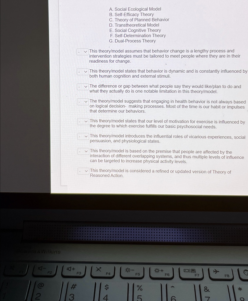 A. Social Ecological Model B. Self-Efficacy Theory C. Theory of Planned ...