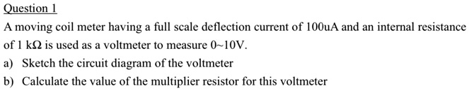 question 1 a moving coil meter having a full scale deflection current ...