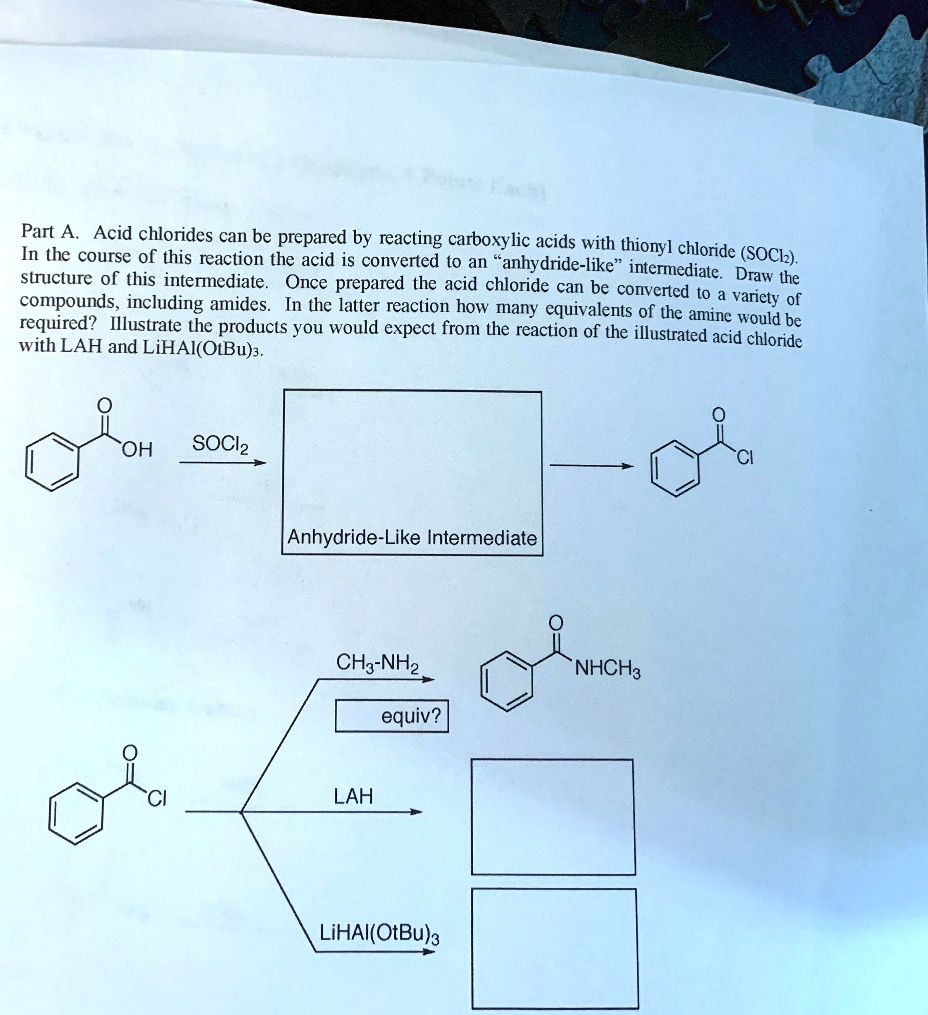 SOLVED: Part A Acid chlorides can be prepared by reacling carboxylic acids with thionyl In the ...