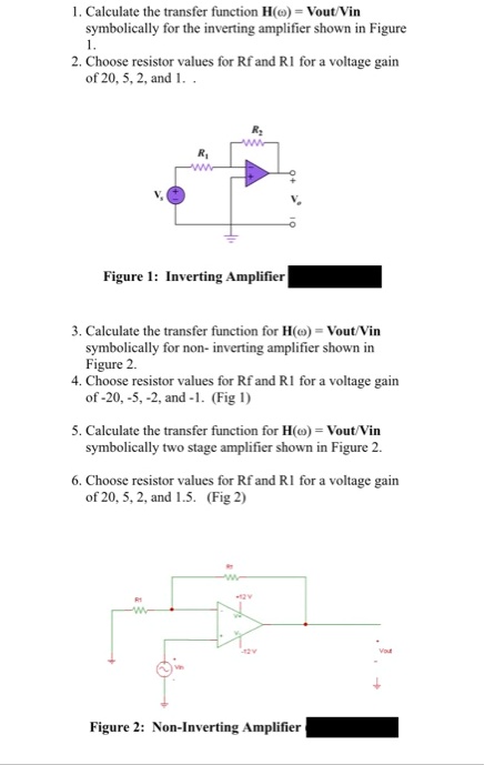 1. Calculate the transfer function H() = Vout/Vin symbolically for the inverting amplifier shown ...