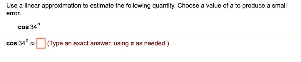 Use A Linear Approximation To Estimate The Following … Solvedlib