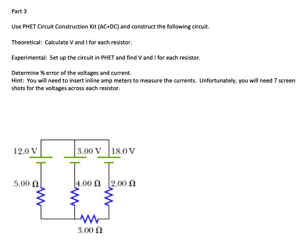 part 3 use phet circuit construction kit acdc and construct the ...