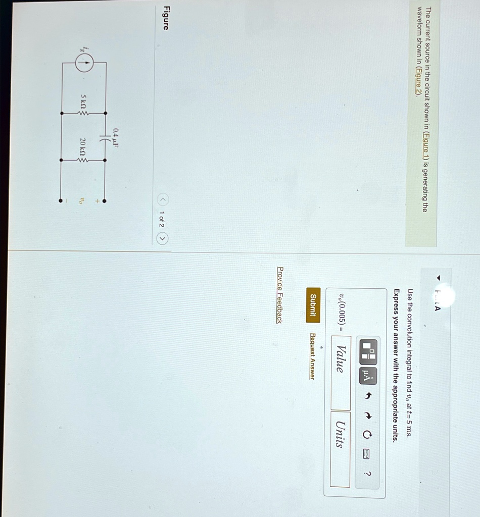 Part A The current source in the circuit shown in (Figure 1) is generating the waveform shown in ...
